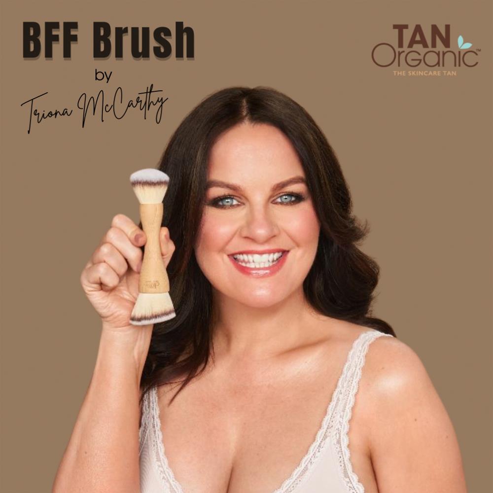 TANORGANIC X TRIONA BFF BRUSH | CH Tralee | Ireland