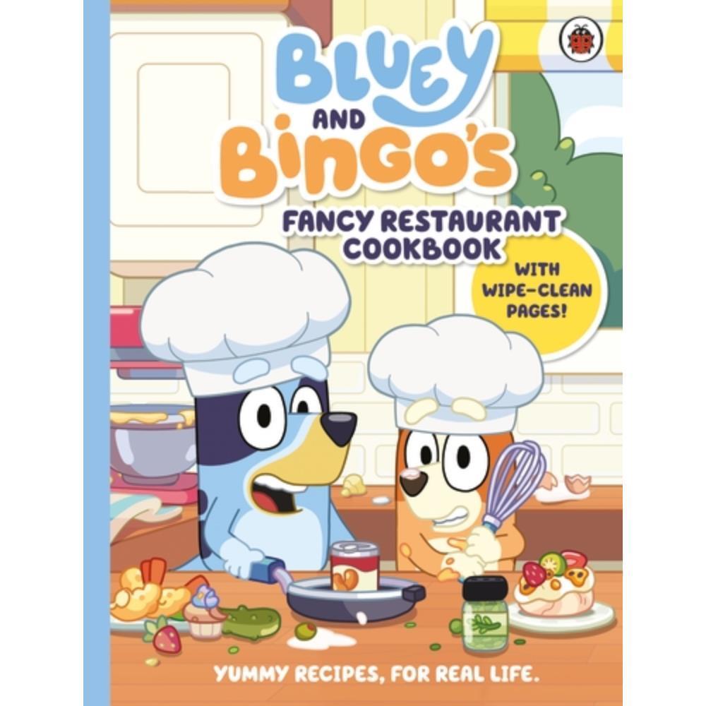 Bluey Bluey: Bluey and Bingo's Fancy Restaurant Cookbook | Ennis ...