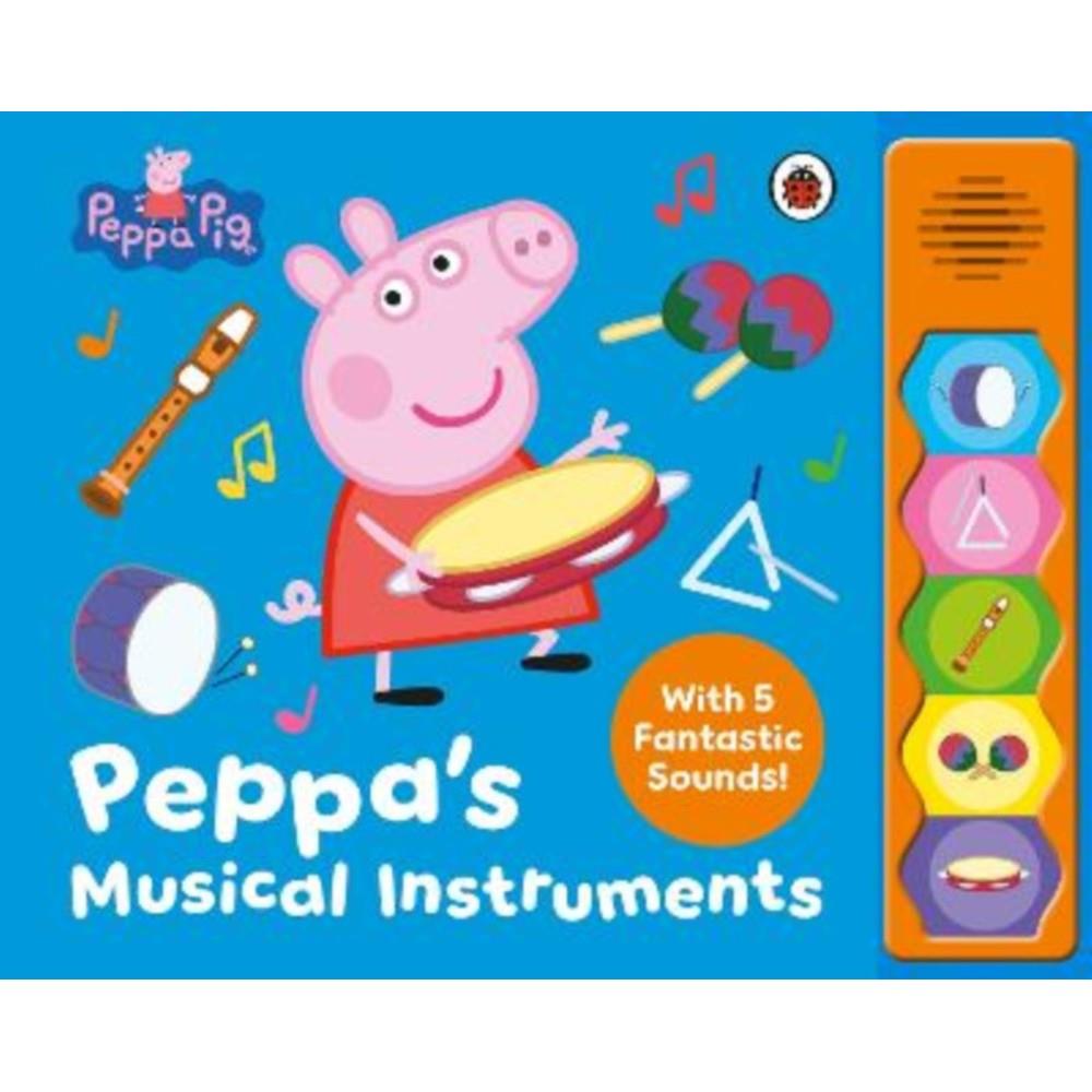 Peppa Pig Peppa Pig: Peppa's Musical Instruments | Ennis Bookshop ...