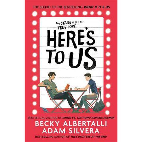 Adam Silvera And Becky Albertalli Heres To Us Ennis Bookshop Clare