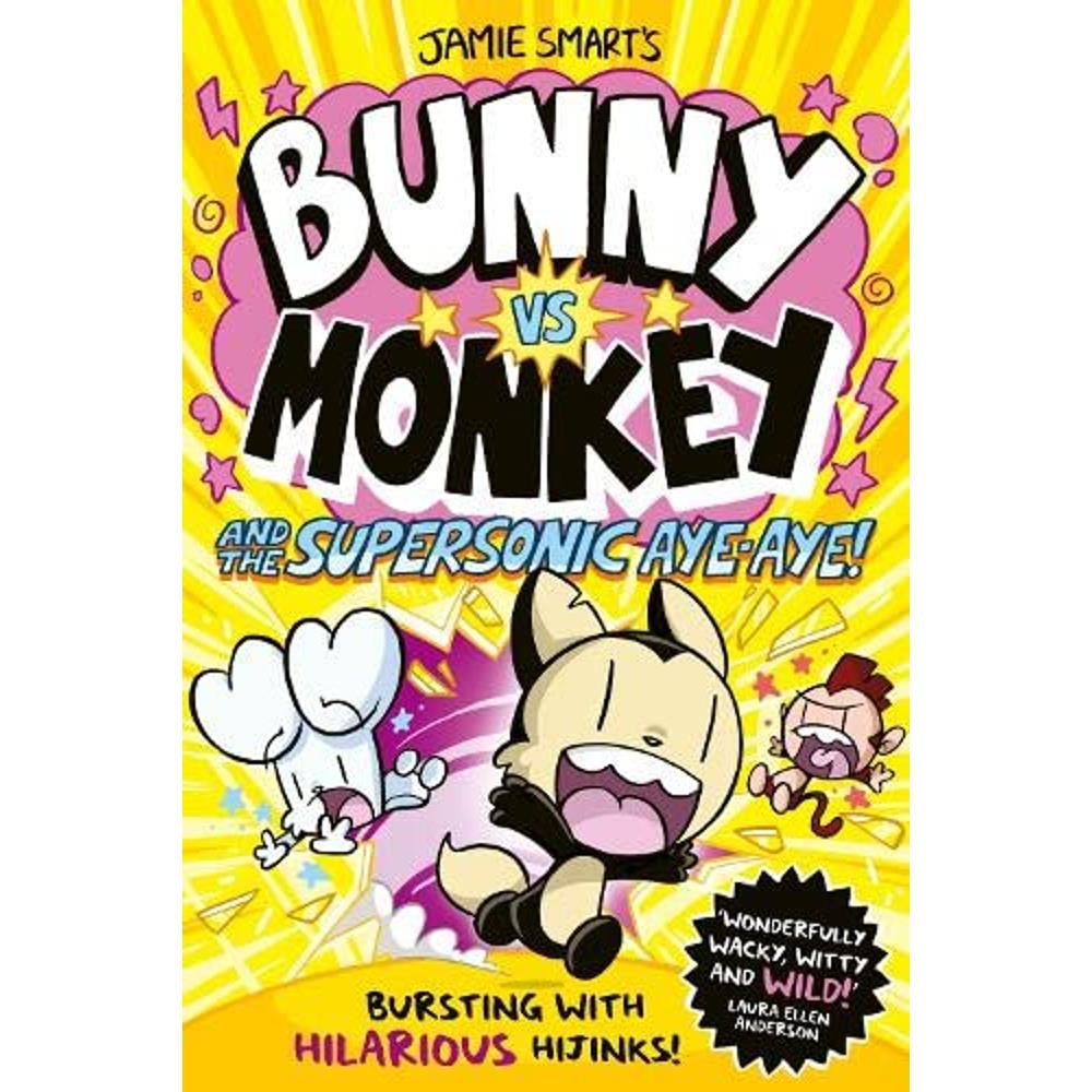 Jamie Smart Bunny Vs Monkey 4: The Supersonic Aye Aye | Ennis Bookshop ...