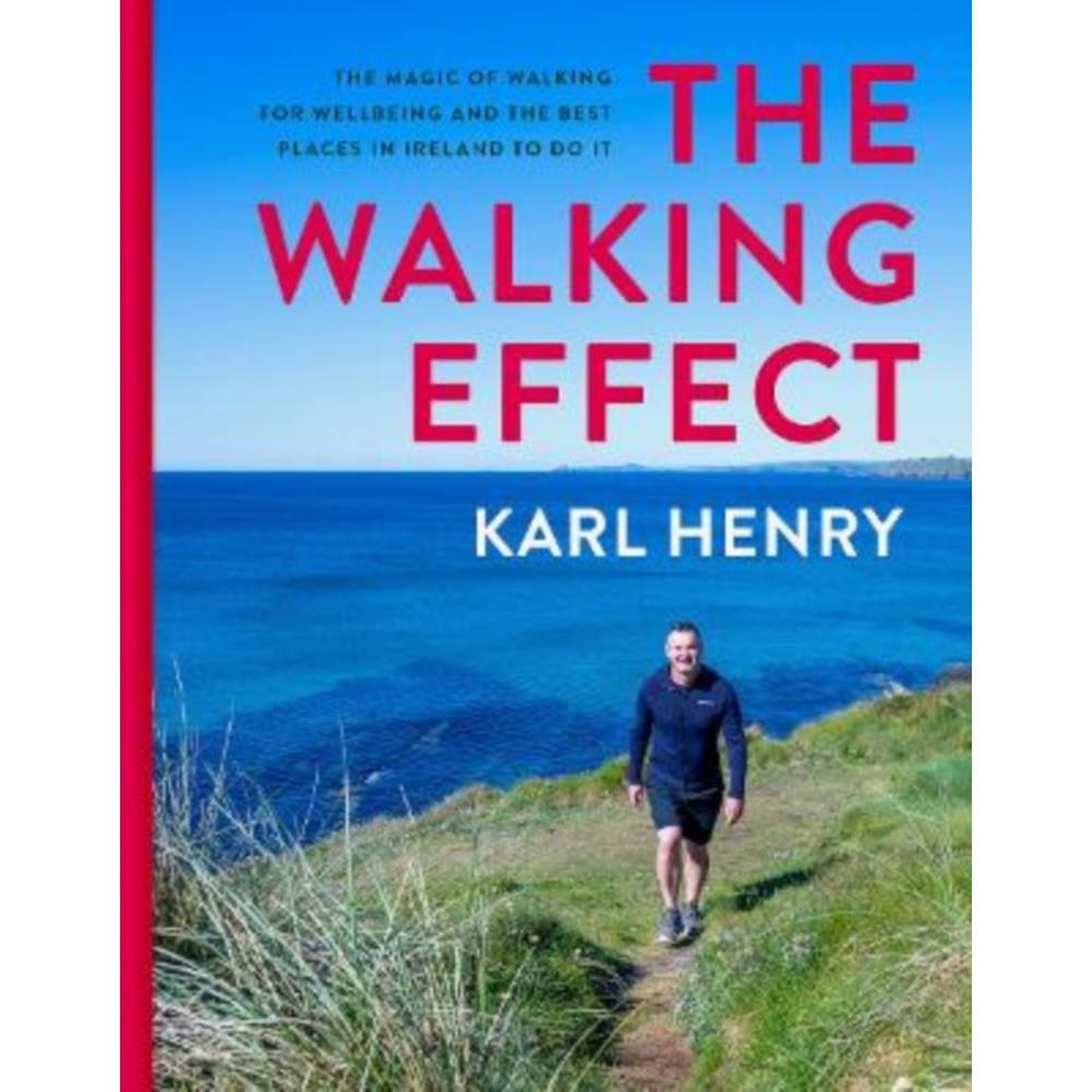 Karl Henry The Walking Effect | Ennis Bookshop | Clare | Ireland